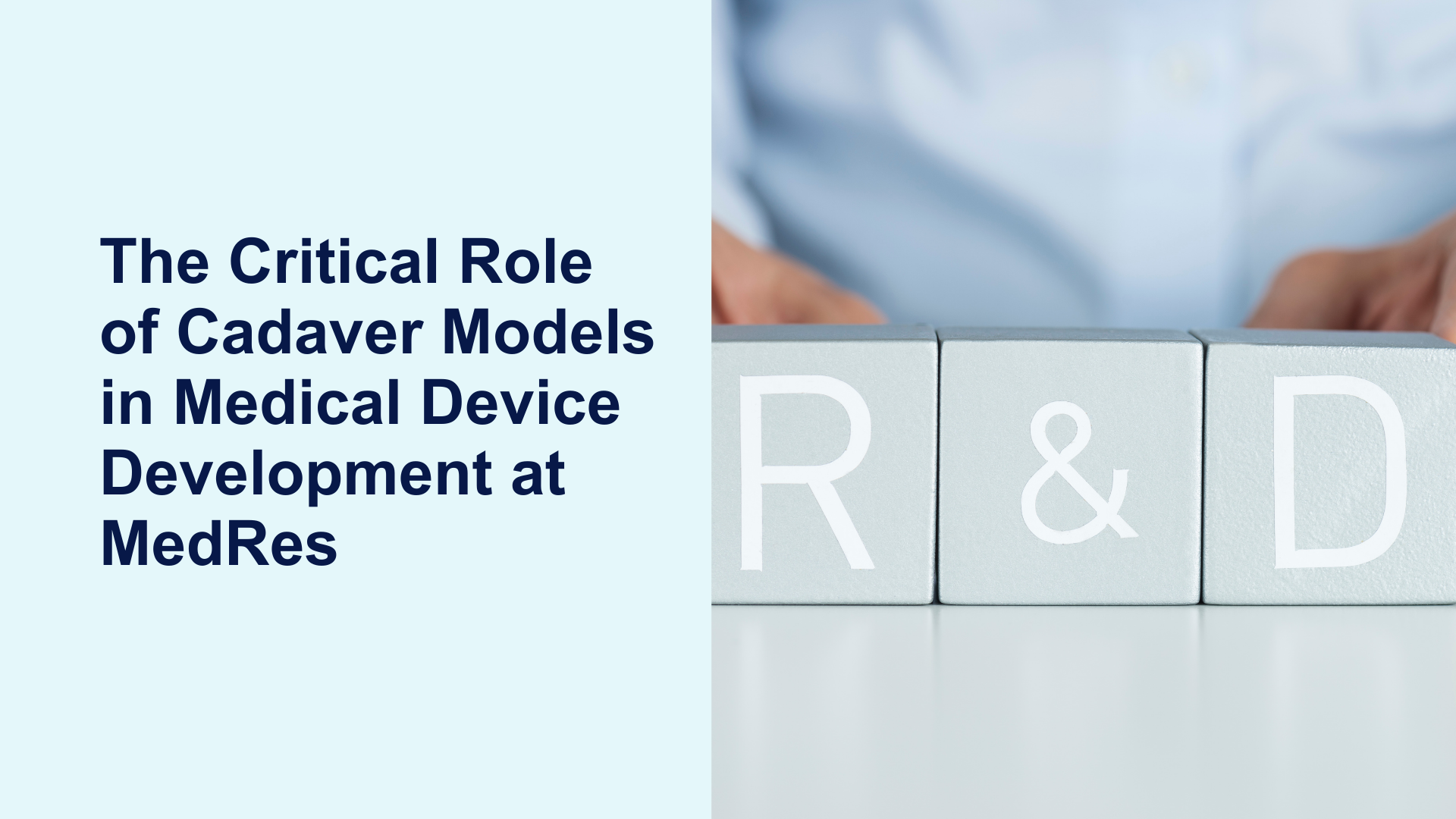 Cadaver Models in Medical Device Development - Medres Group